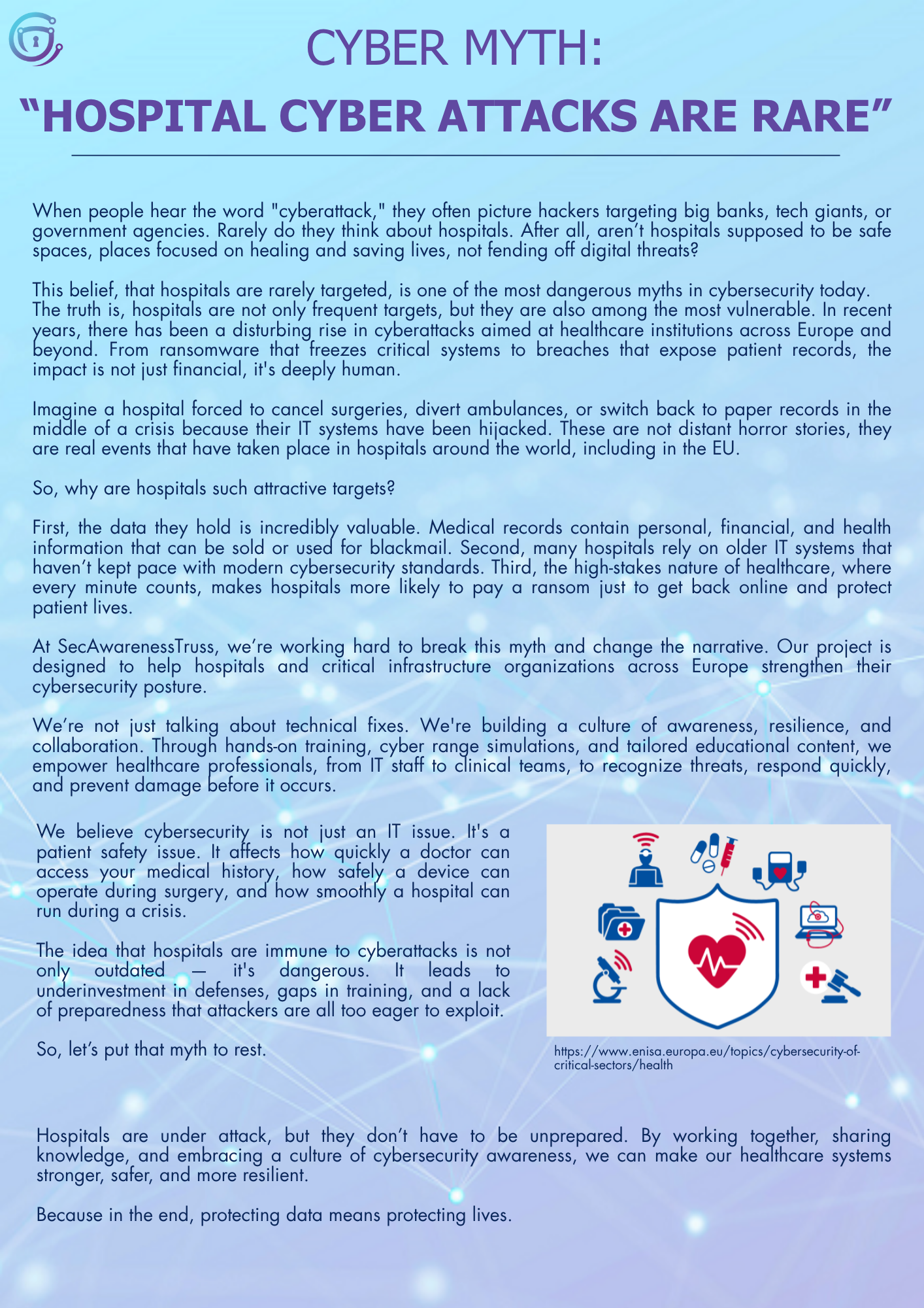 Cyber Myth “Hospital Cyber Attacks Are Rare” – SecAwarenessTruss
